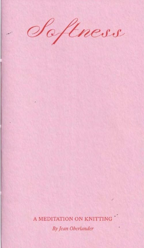 Softness - A Meditation on Knitting