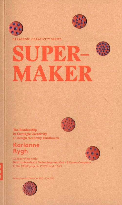 Super-Maker (Strategic Creativity Series)