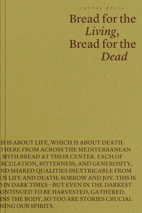 Bread for the Living, Bread for the Dead