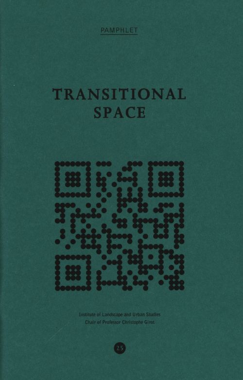 Transitional Space - Six Japanese Houses Traversed (Pamphlet 25)