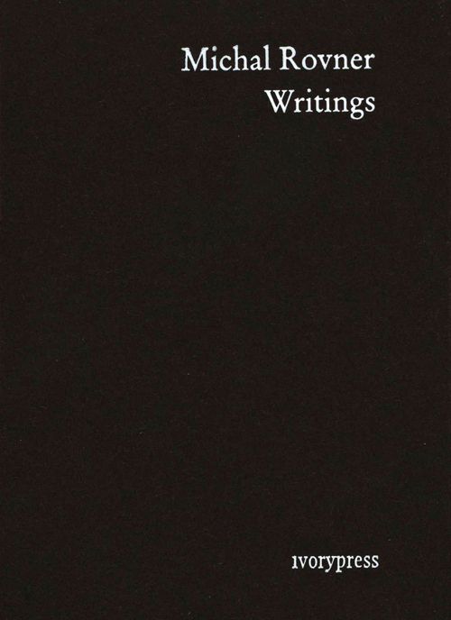 Michal Rovner - Writings