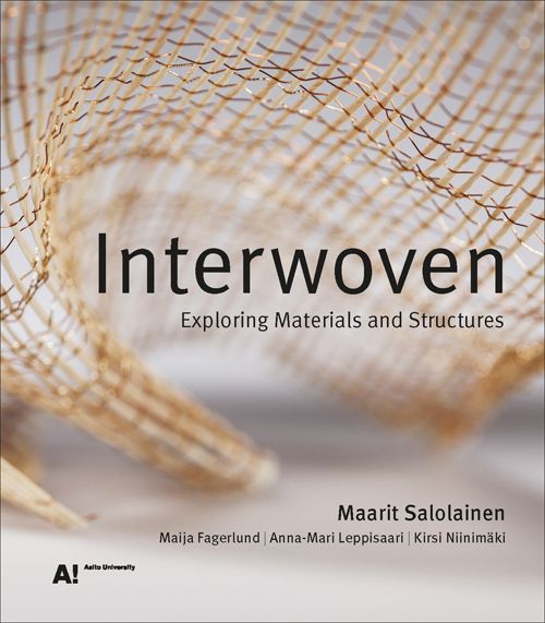 Interwoven: Exploring Materials And Structures
