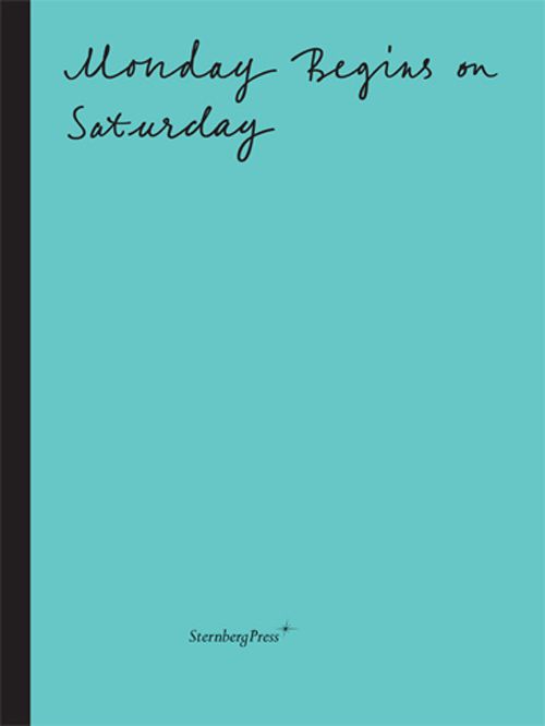 Monday Begins on Saturday